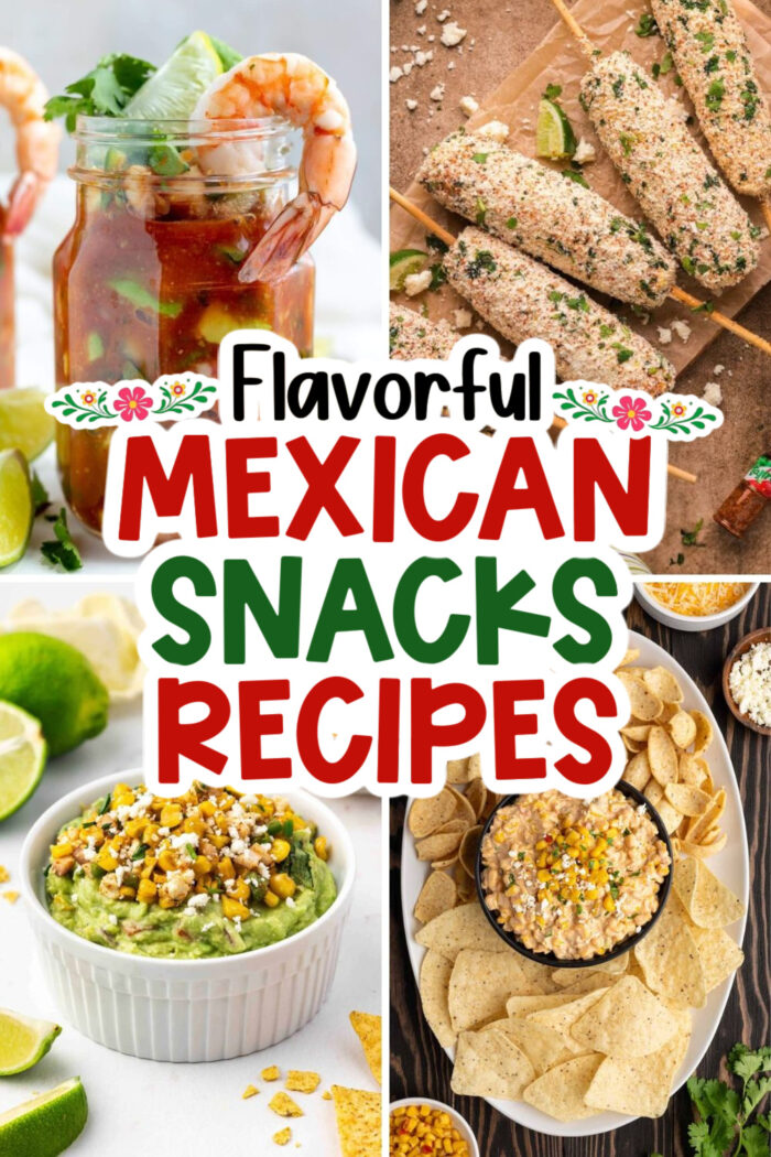 13 Deliciously Popular Mexican Snacks for Flavor-Packed Fiesta ...